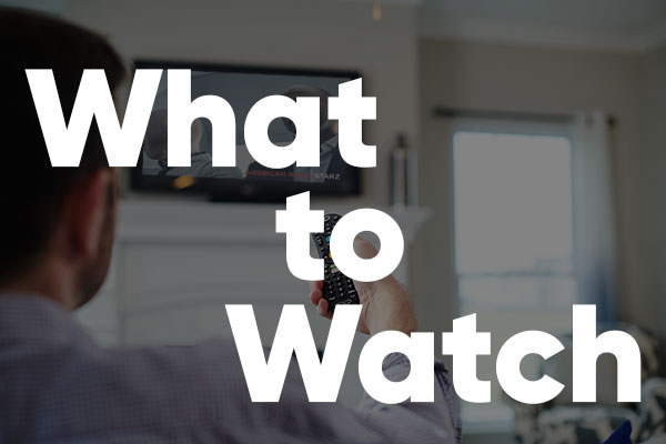 What to Watch in March - Follow The Wire